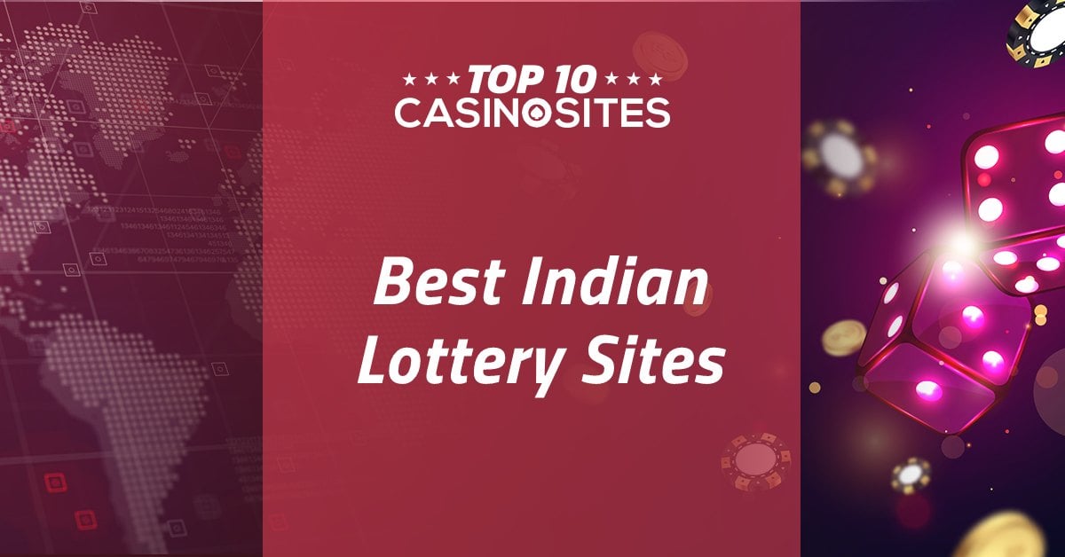 Online Lottery India: Best Indian Online Lottery Sites (2024)